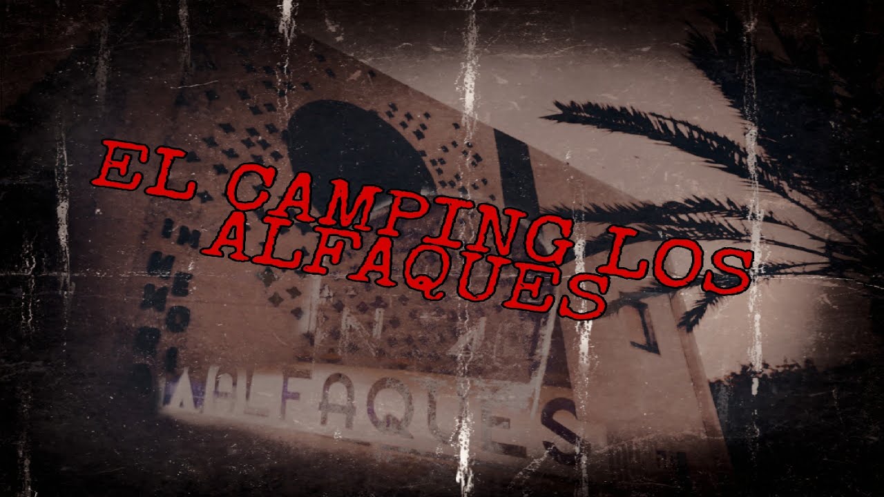 LA TRAGEDIA DEL CAMPING DE LOS ALFAQUES. - YouTube
