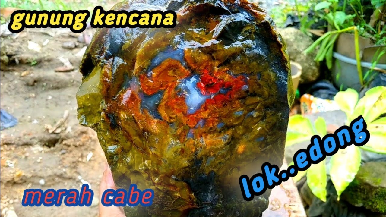 MERAH CABE_BATU GARUT GALIAN GUNUNG KENCANA_LOK..EDONG - YouTube