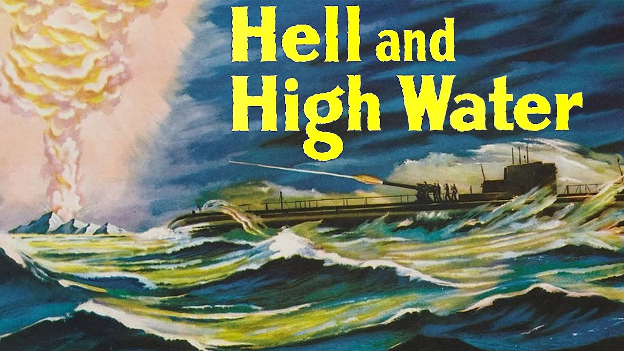 Hell and High Water (1954) - 20th Century Gems - YouTube