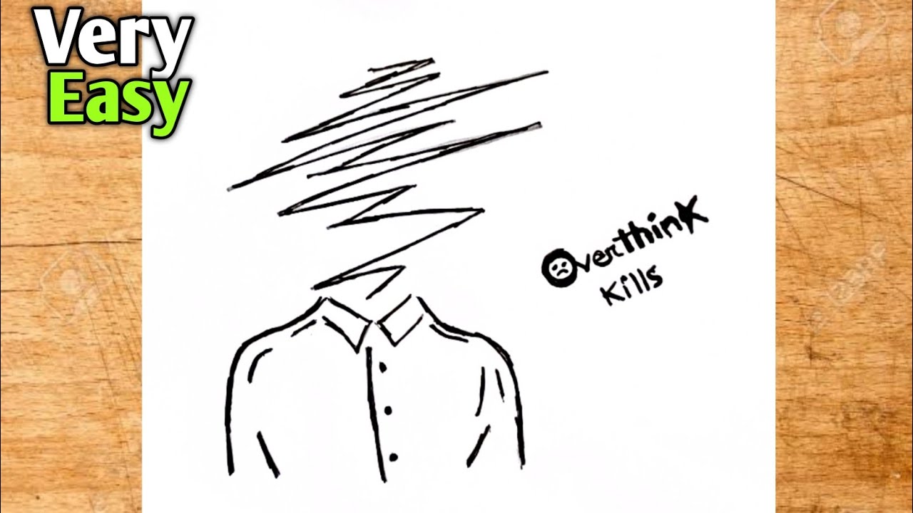 OVER THINK KILLS!! - Easy Drawing tutorial - SHN Best Art - YouTube