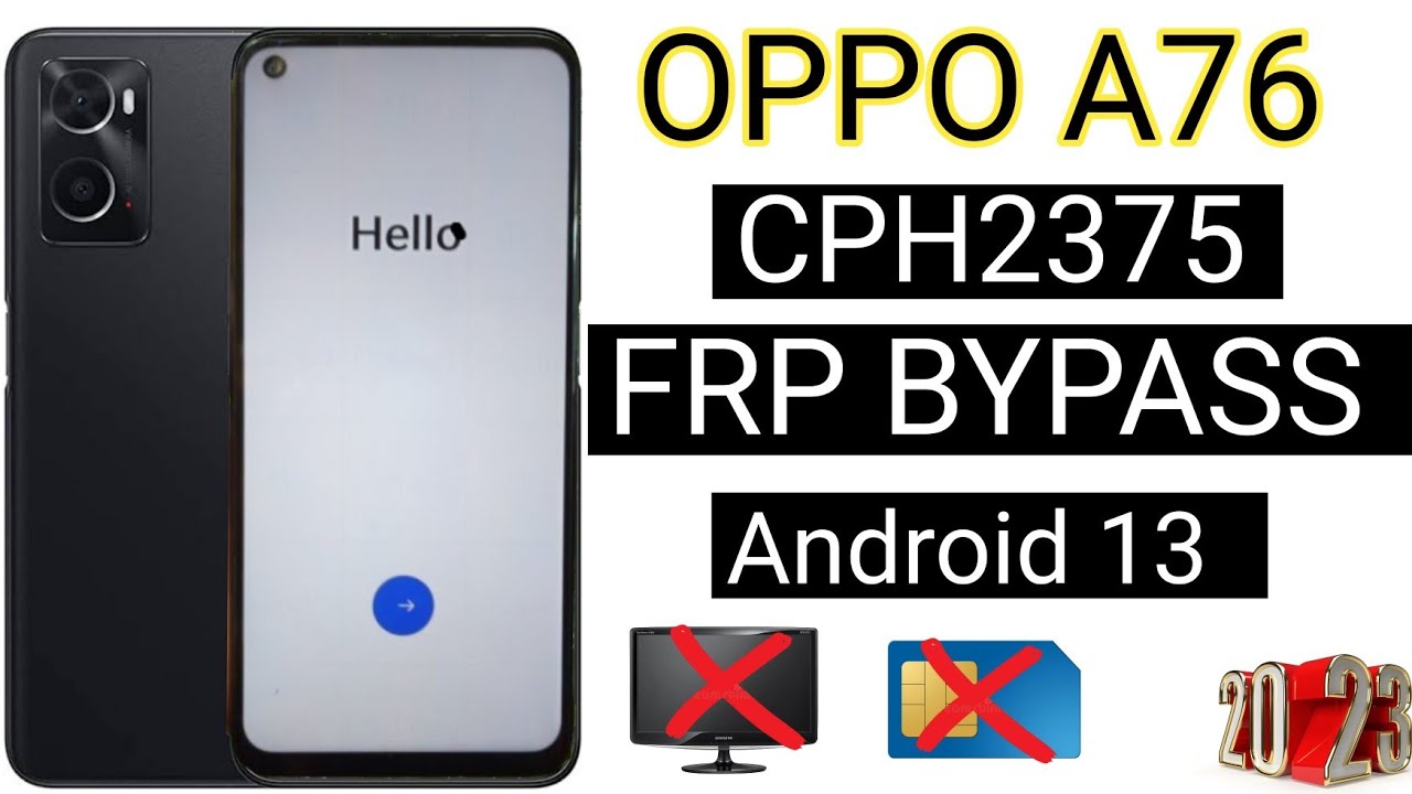 Oppo A76 Frp Bypass Android 13 without pc//Oppo A76 Cph2375 Google ...