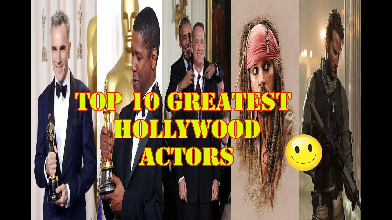 Top 10 Greatest Hollywood Actors all time - YouTube