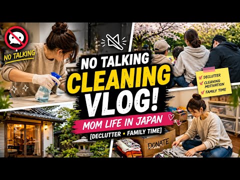 NO TALKING CLEANING VLOG  | MOM LIFE IN JAPAN [Declutter. Family time] 