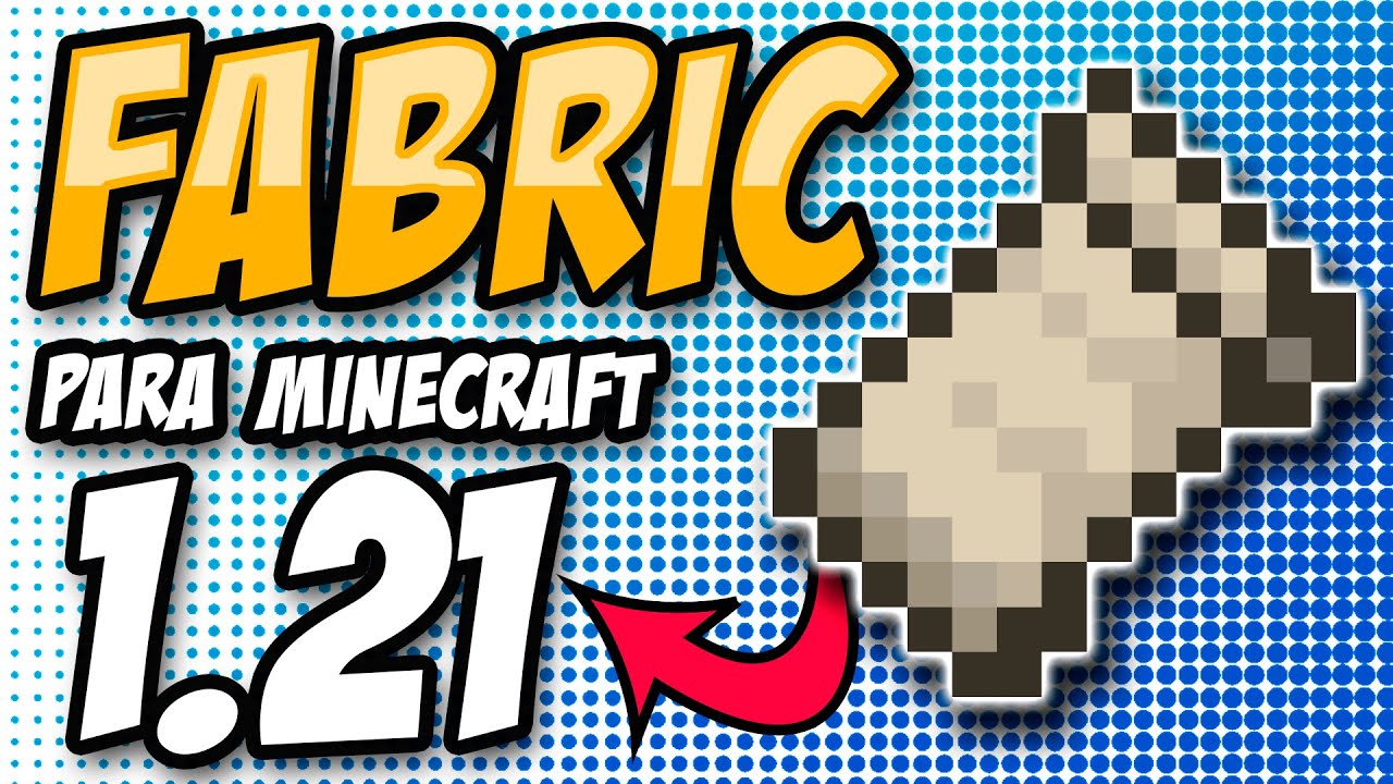 Descargar e instalar Fabric para Minecraft 1.21 (+ Fabric API) - YouTube
