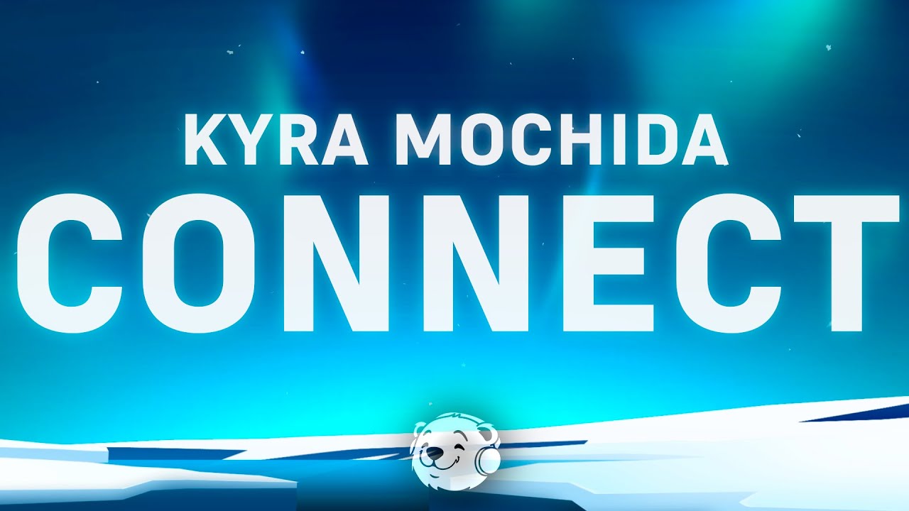 Kyra Machida - Connect (Lyrics) - YouTube