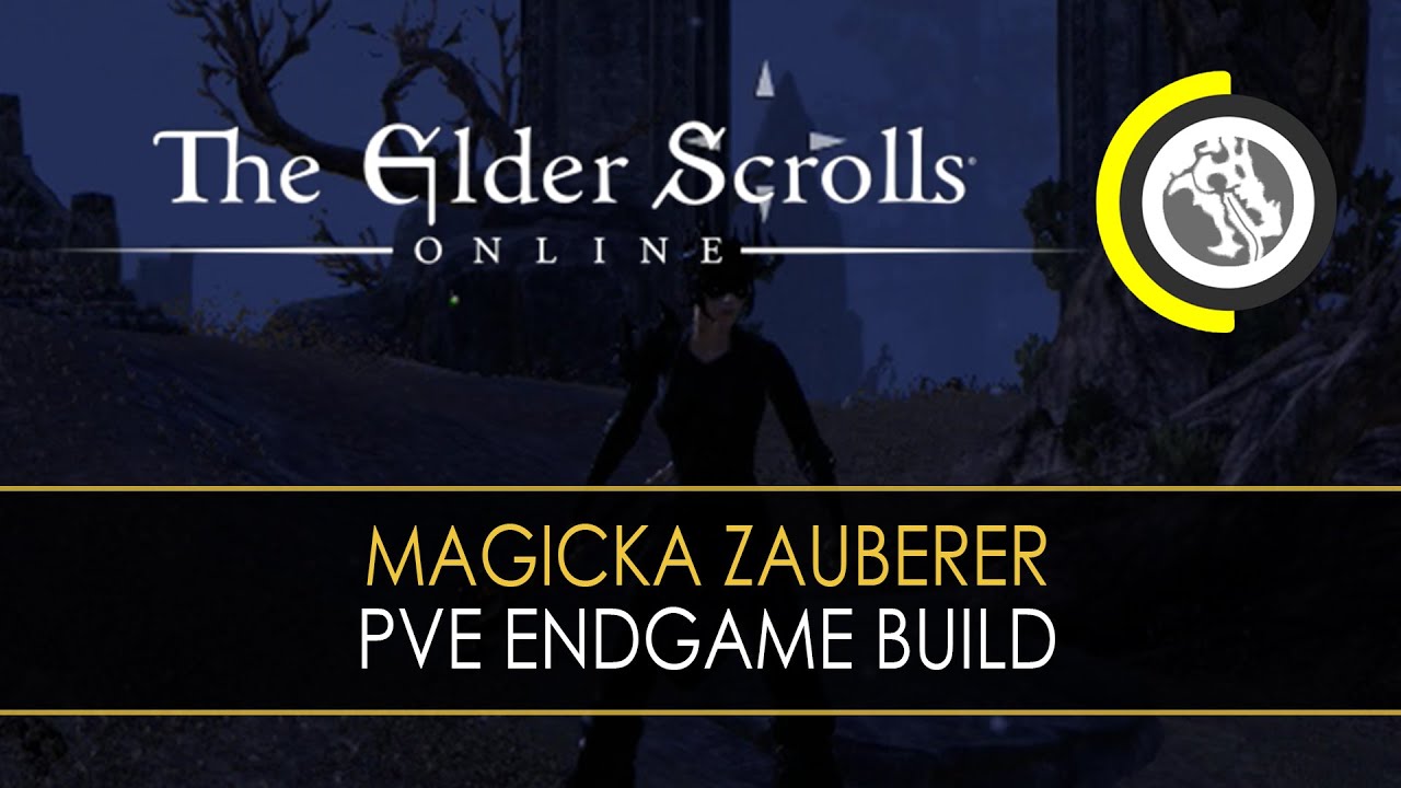 (Veraltet) ESO - Magicka Zauberer PvE Endgame Build | Verliese & Raids ...