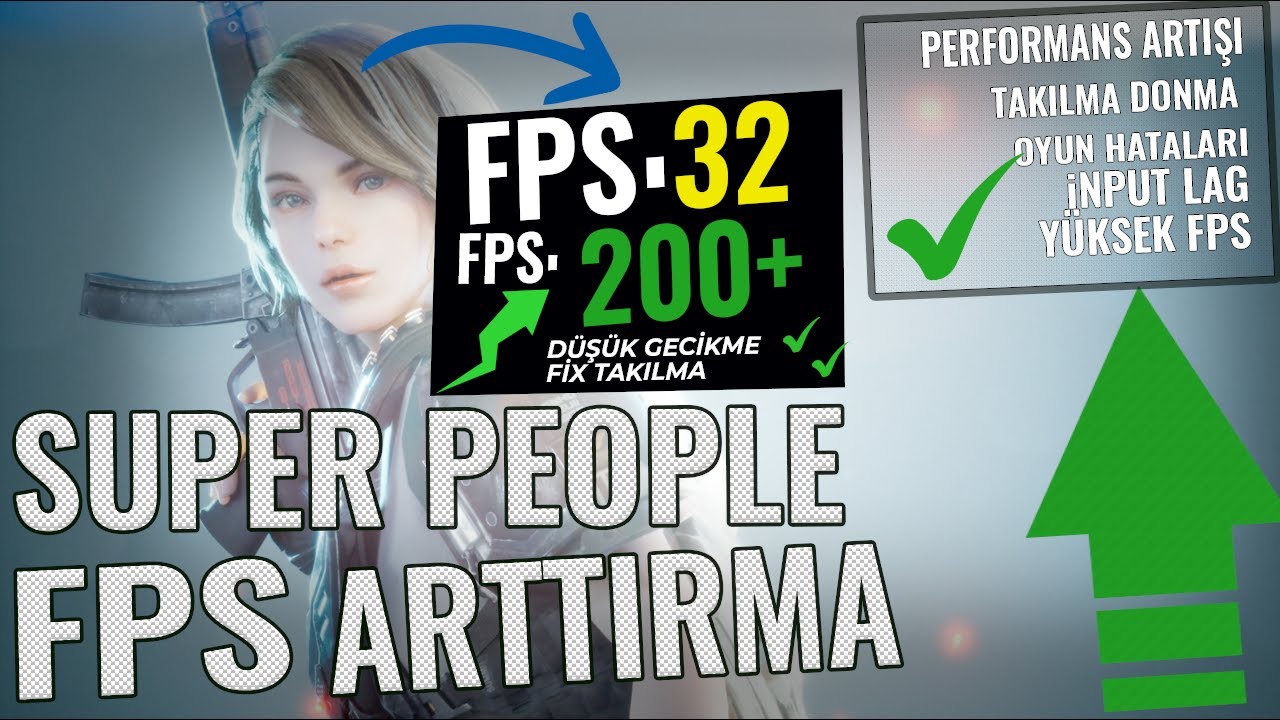 SUPER PEOPLE - FPS ARTTIRMA VE HATA ÇÖZÜMLERİ(BLACK SCREEN) FPS BOOST ...