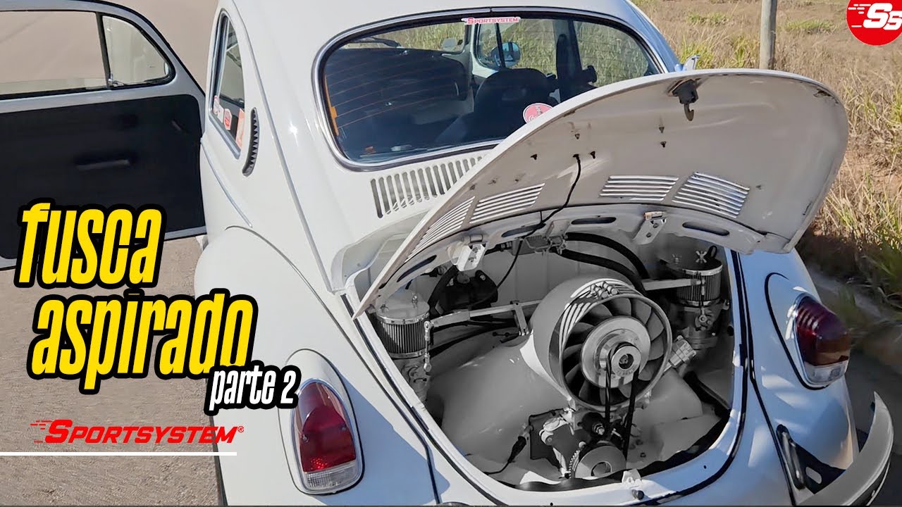 Fusca Aspirado | Fusca injetado aspirado com ventoinha Porsche - YouTube