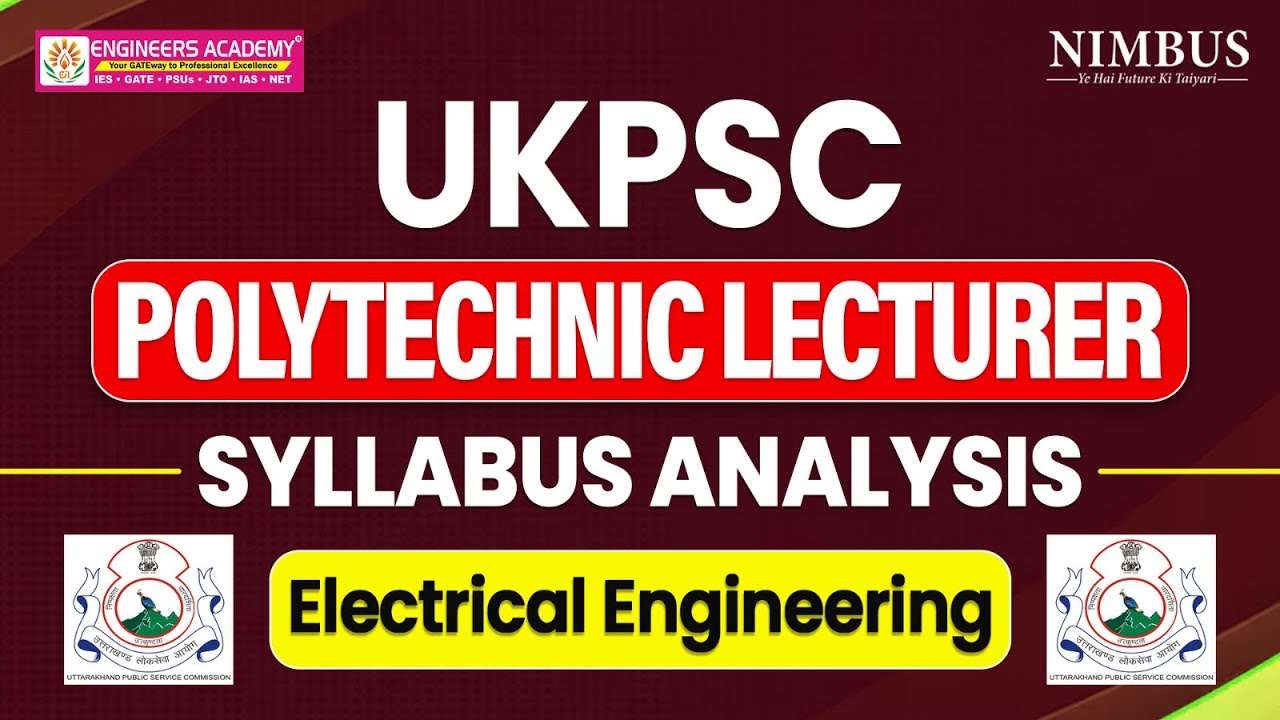 Complete Syllabus Analysis for UKPSC Polytechnic Lecture Electrical ...