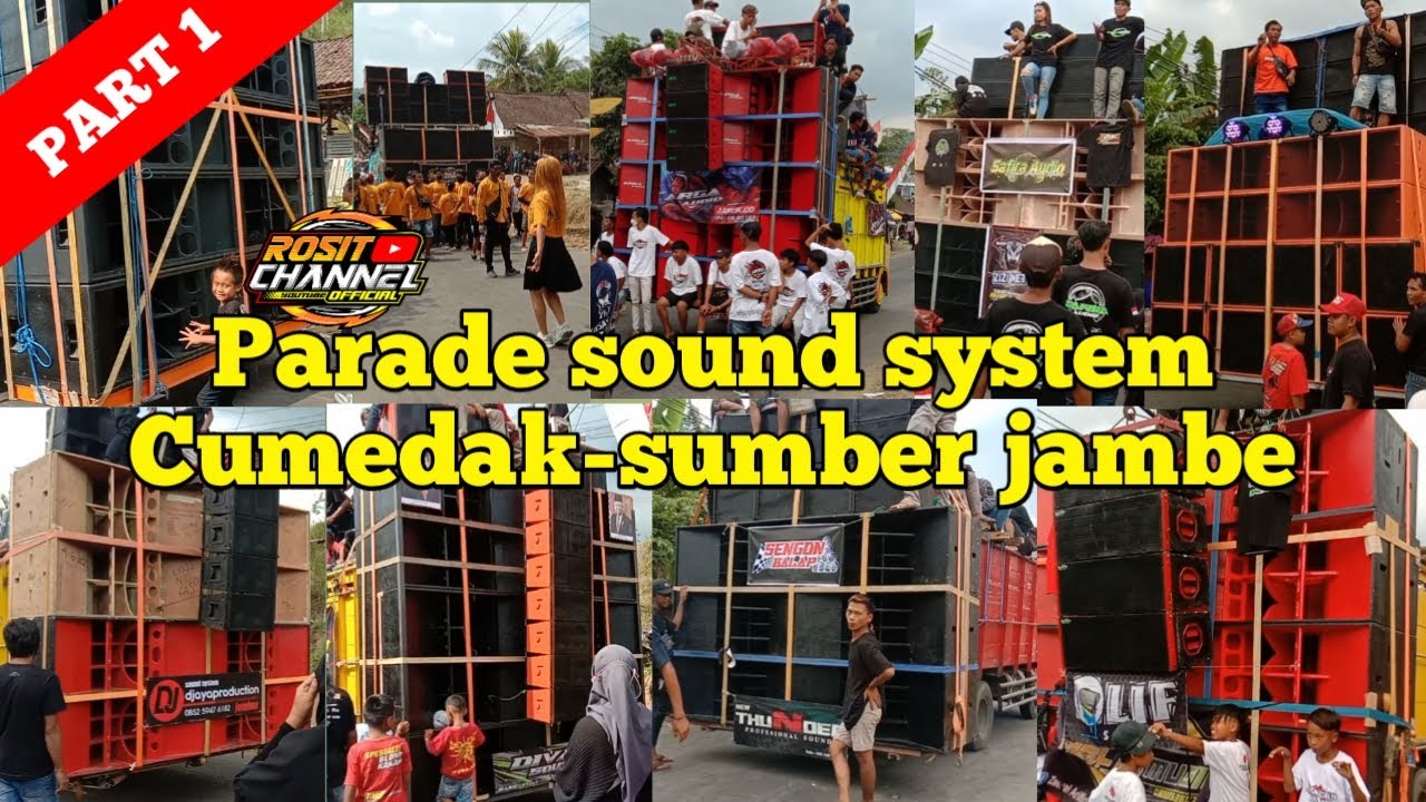 DAFTAR HADIR PARADE SOUND SYSTEM cumedak-sumberjambe (ROSIT CHANNEL ...
