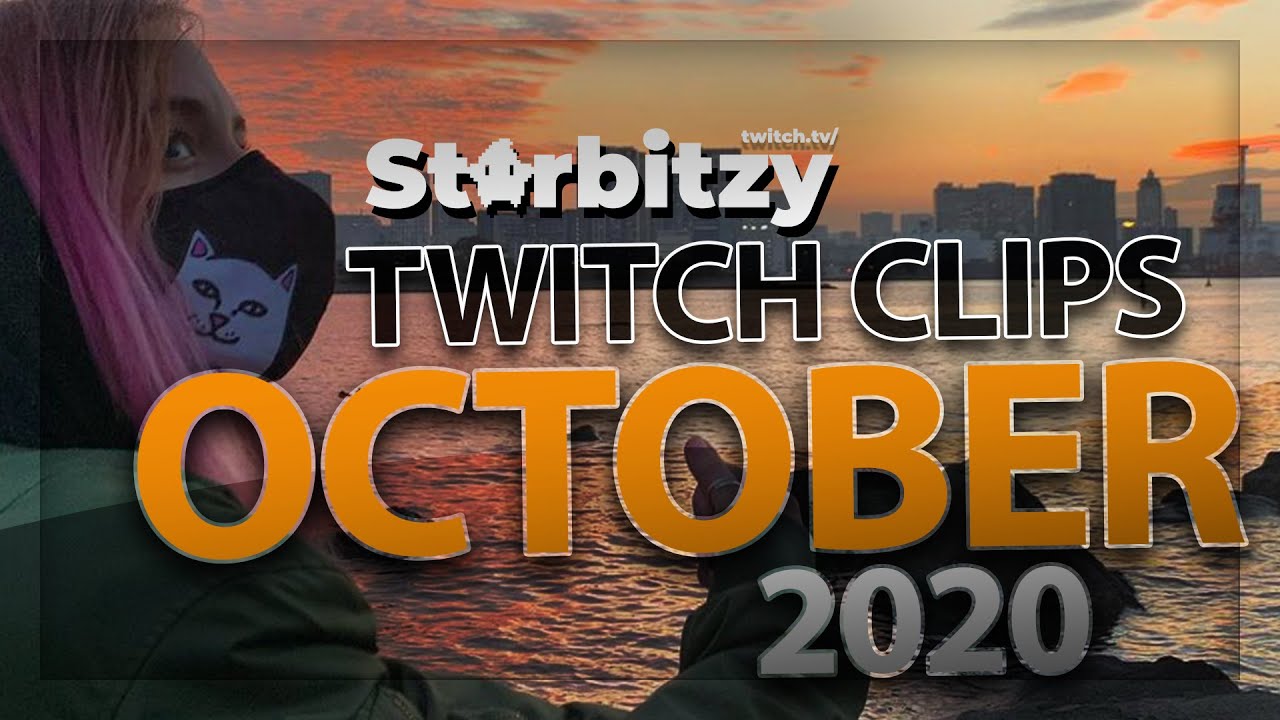 STARBITZY - Top Clips October 2020 - YouTube