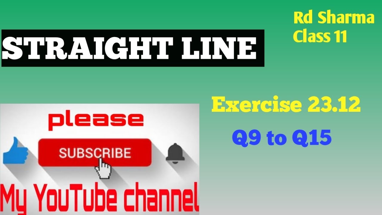 Straight Line Class 11 Math | Rd Sharma Class 11 Exercise 23.12 Q9 to ...