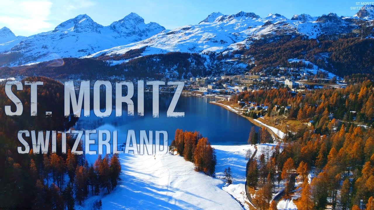 St. Moritz - Luxury Alpine Resort Town in Switzerland | Winter Sports ...