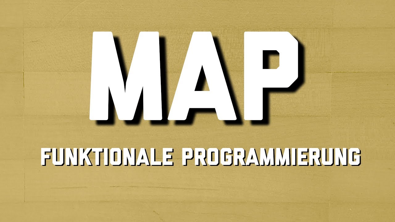 Map Funktionale Programmierung Youtube 8526