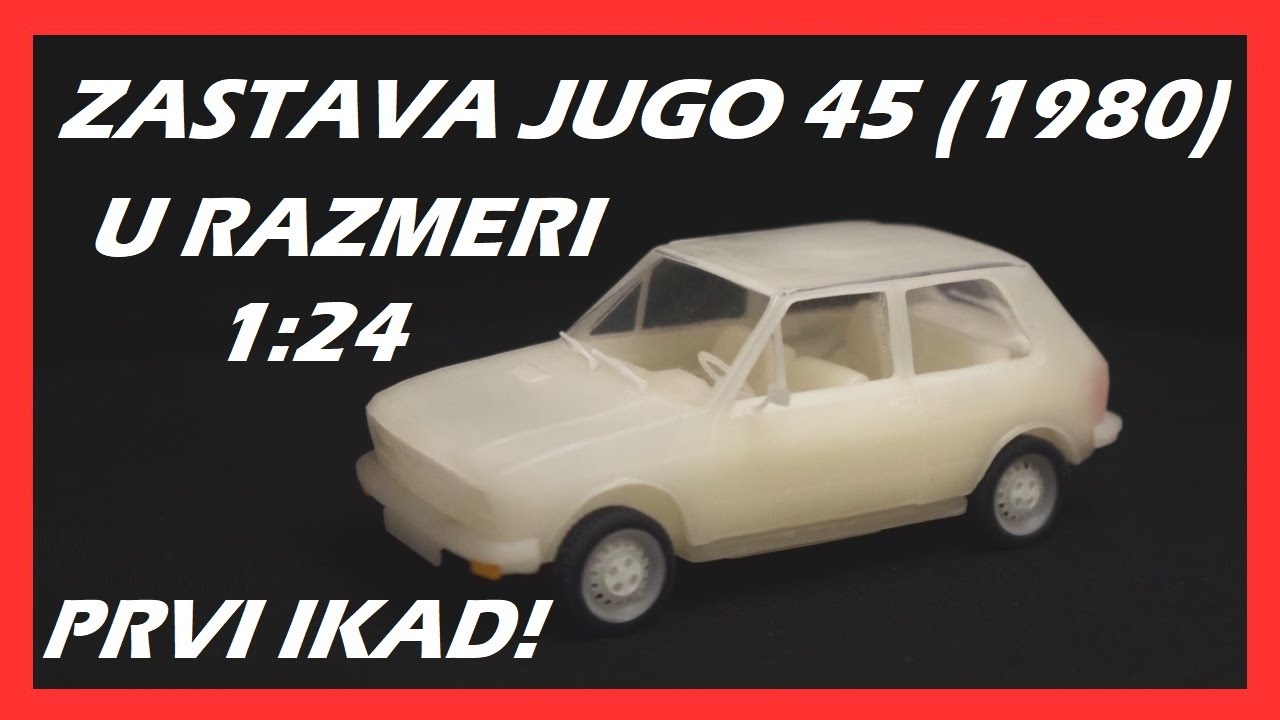 ZASTAVA JUGO 45 (1/24) | Uputstvo za sklapanje modela | - YouTube