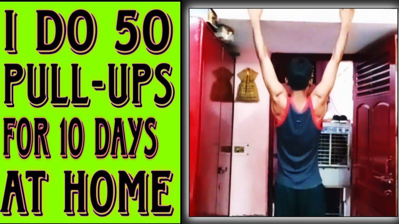Unlock Your Strength: 50 Pull-Ups Every Day for 10 Days Transformation ...