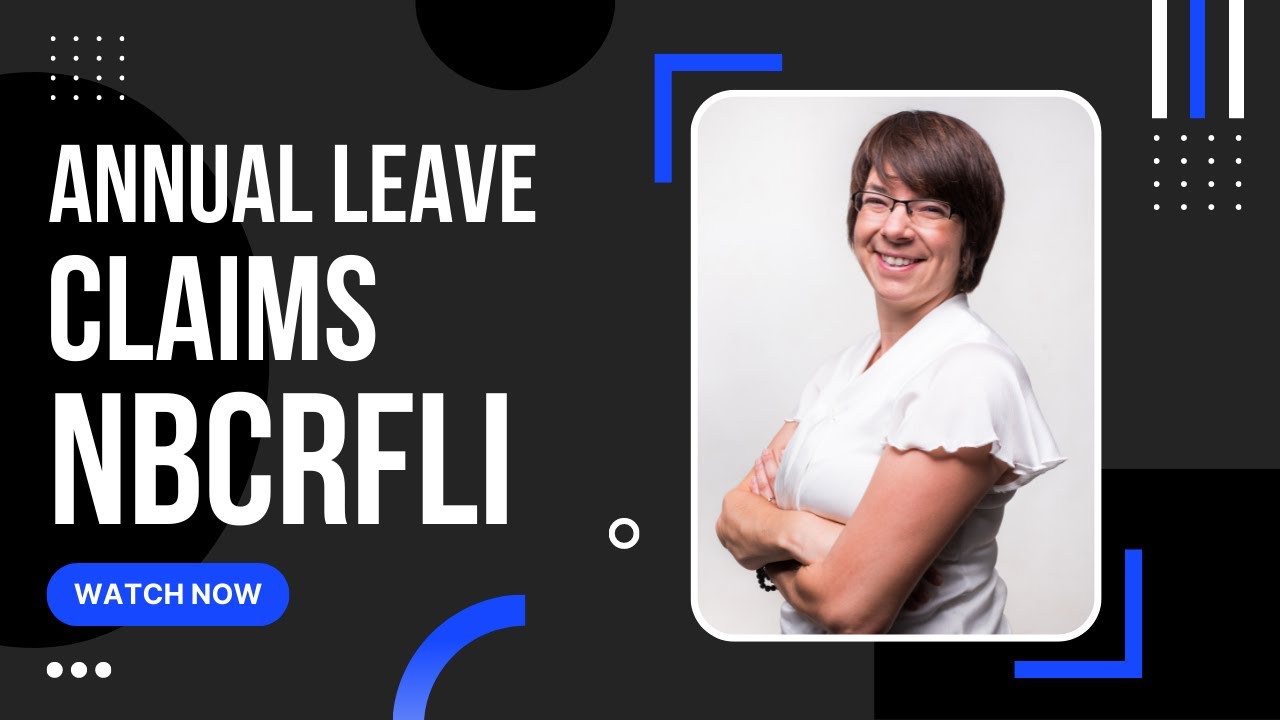 Understanding the NBCRFLI - Annual Leave - YouTube
