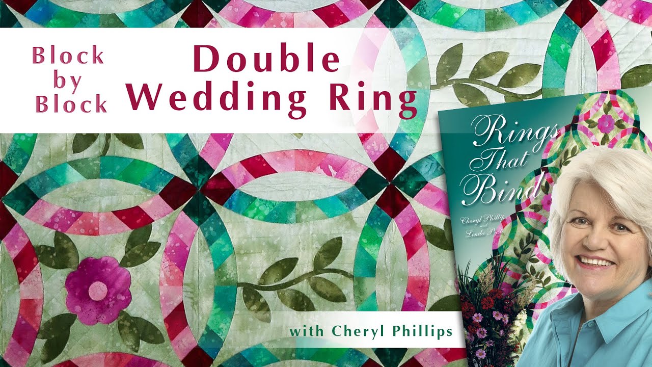 Discover Block by Block Double Wedding Ring Quilts - YouTube