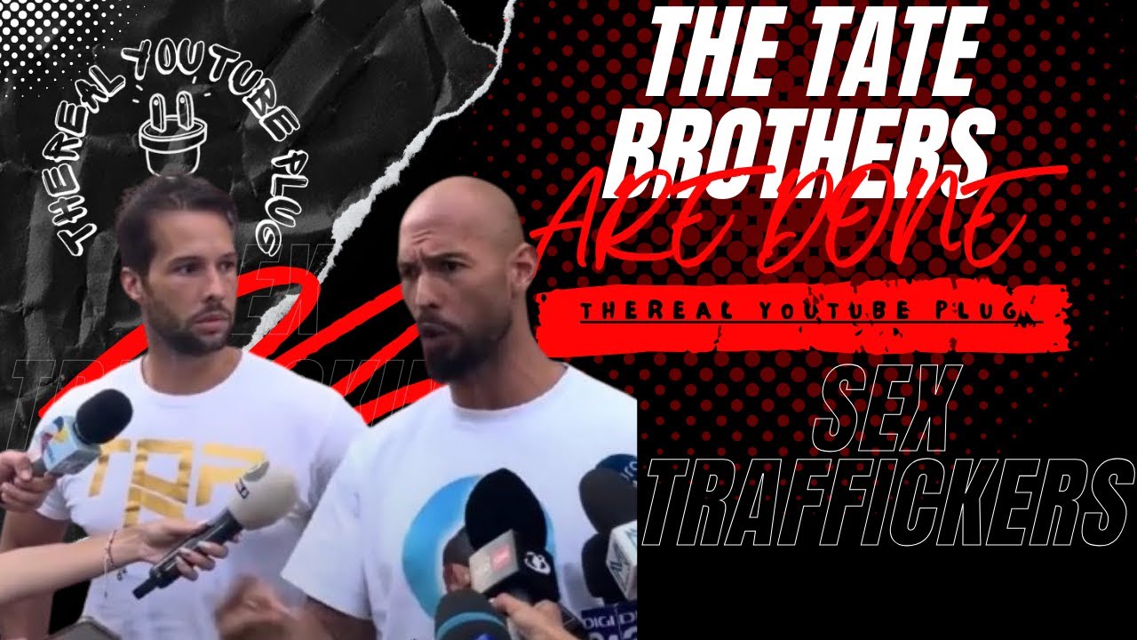 The Tate Brothers Are Finished - YouTube