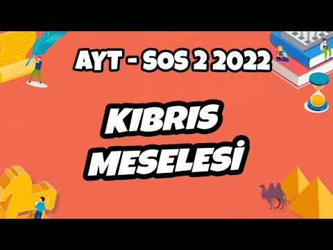 AYT Sos-2 - Kıbrıs Meselesi | AYT Sos-2 Tarih 2022 #hedefekoş