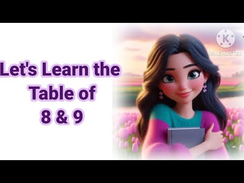 Let's Learn the Table of 8 & 9/ Table of 8/ Table of 9/Maths/ Multiply ...
