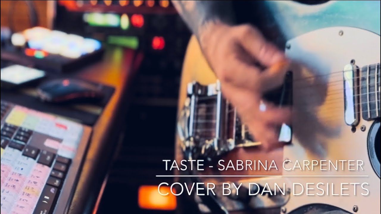 Taste - Sabrina Carpenter (Cover by Dan Desilets) - YouTube