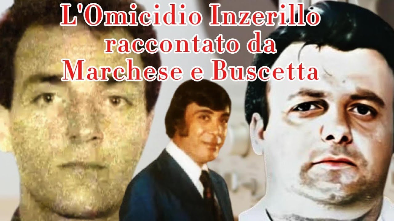Il delitto Inzerillo raccontato da Marchese e Buscetta - YouTube