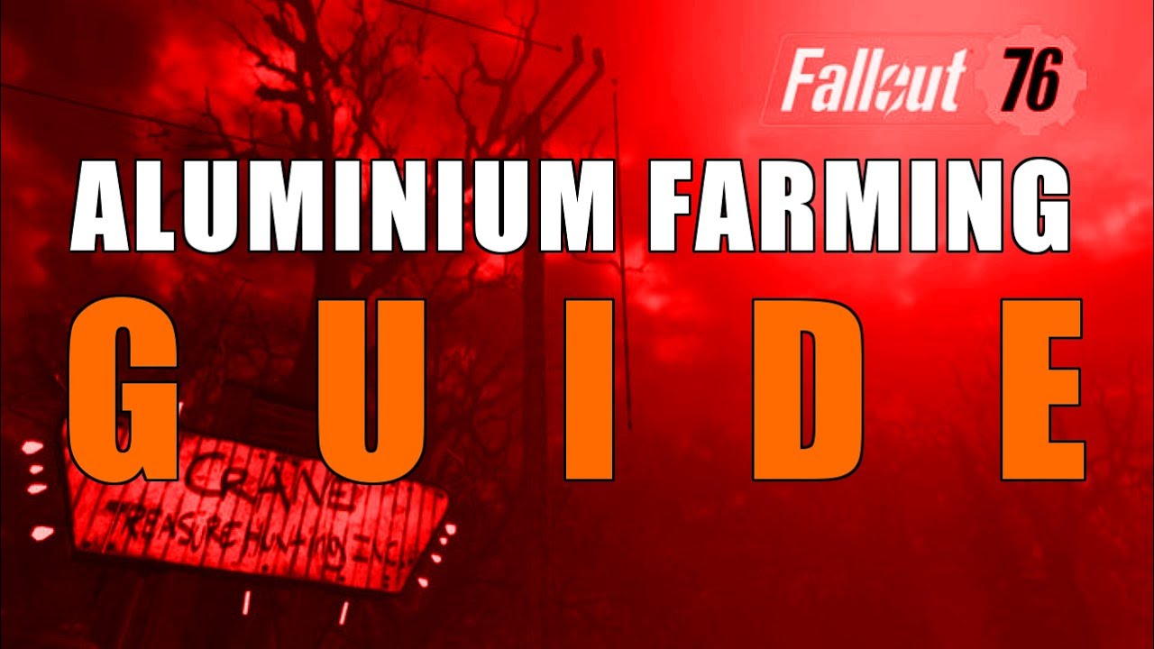 FALLOUT 76 - UNLIMITED ALUMINIUM FARMING FOR LOW AND HIGH LEVELS - YouTube