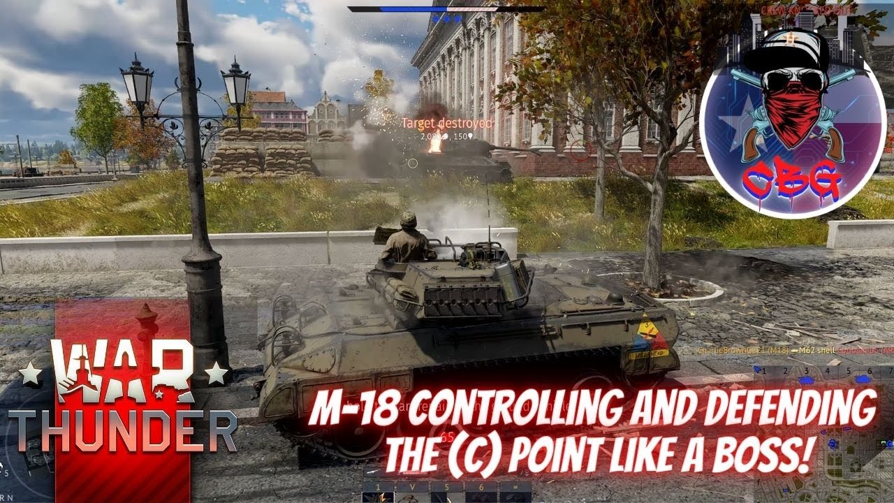War Thunder - M-18 Controlling and defending the (C) Point Like A Boss ...