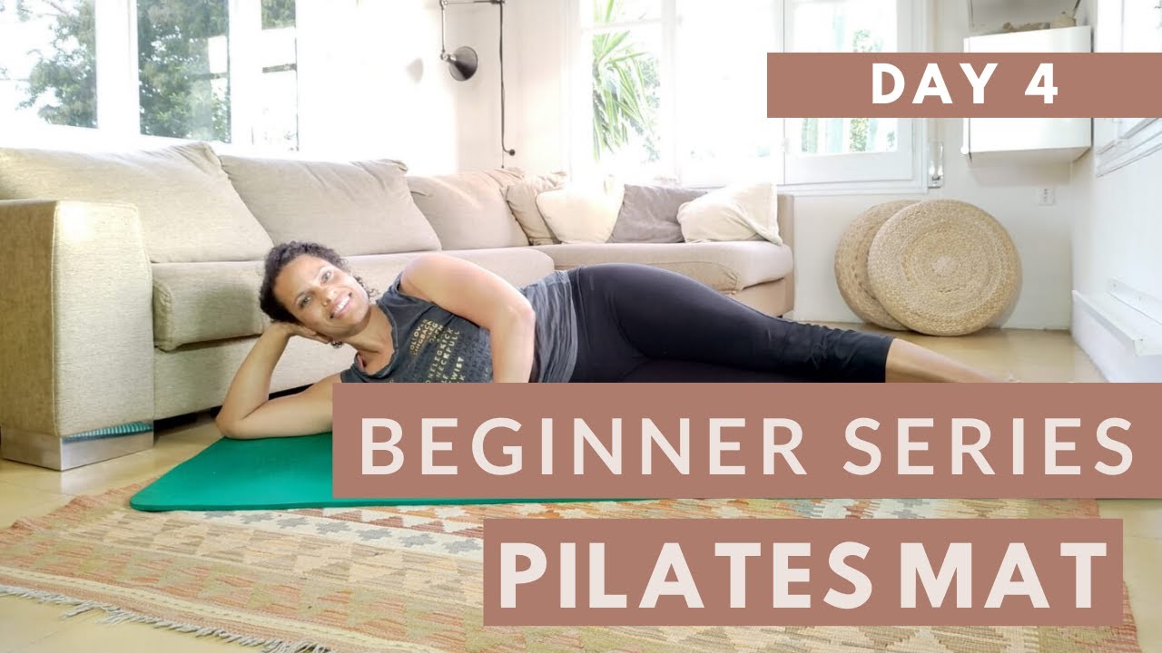 BEGINNER PILATES MAT with Maria Earle | Day 4 - YouTube