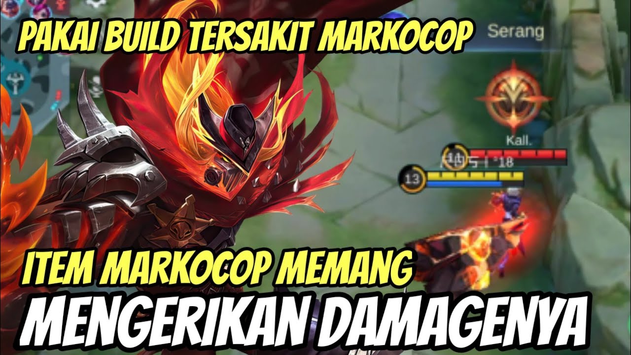 BUILD DAMAGE MARKOCOP MEMANG MENGERIKAN MANTAP BANGET ITEM MARKOCOP ...