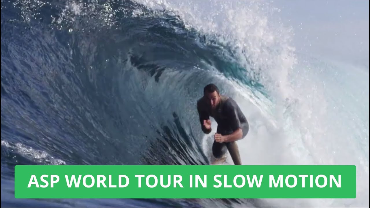 ASP World Tour in Slow Motion - YouTube