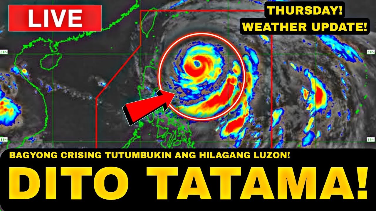 JULY 17,2025 BAGYONG CRISING! Nagbabanta Ng MAG LANDFALL SA LUZON - YouTube