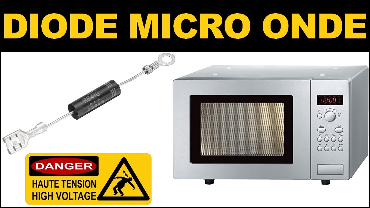 COMMENT TESTER UNE DIODE FOUR MICRO ONDES HAUTE TENSION Microwave diode ...