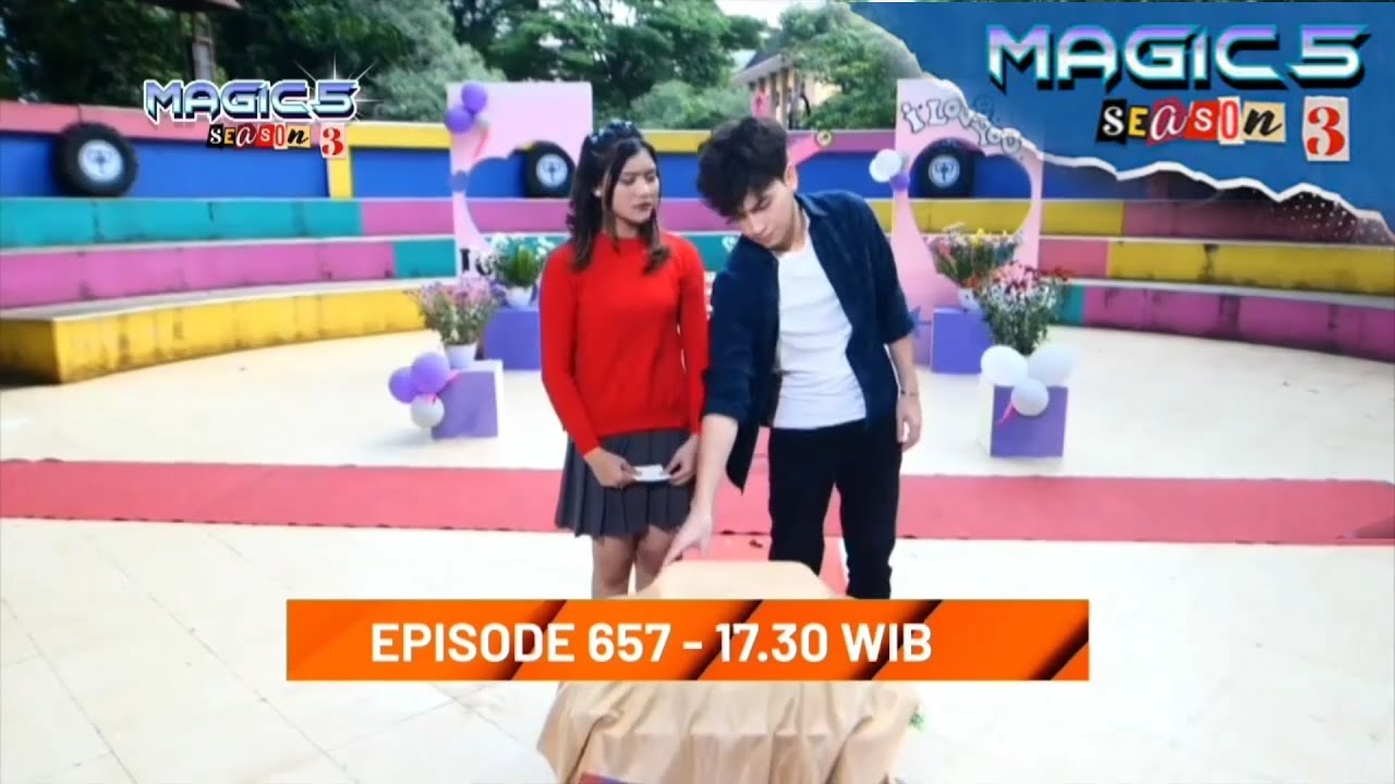 trailer film magic 5 episode 657 hari ini || semoga adara Dika jadian ...