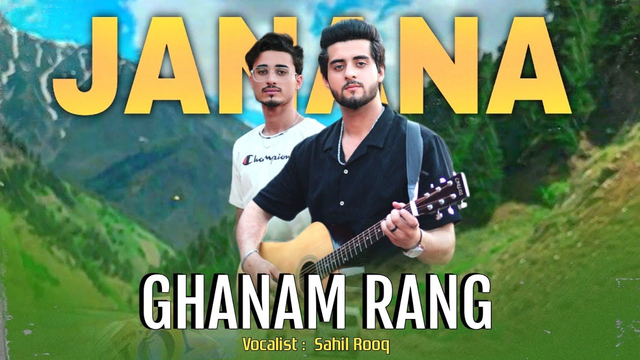 Ghanam Rang Janana | New Pashto Song 2025 | Sahil Rooq - YouTube
