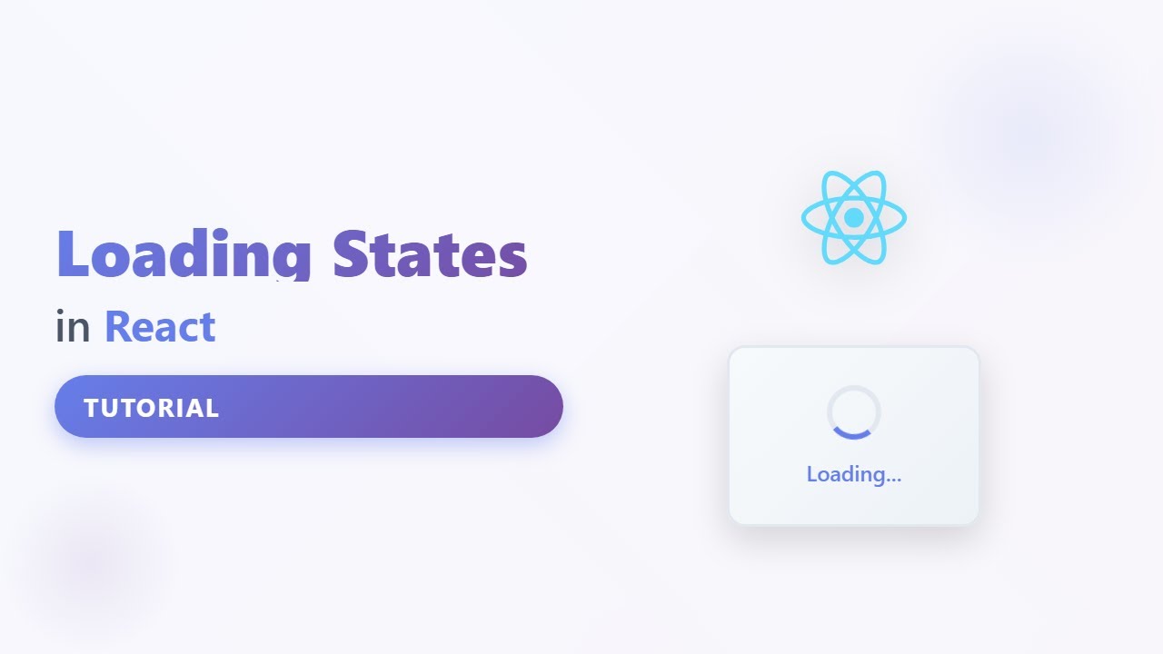 Loading States in React: A Beginner's Guide (with useState & useEffect ...