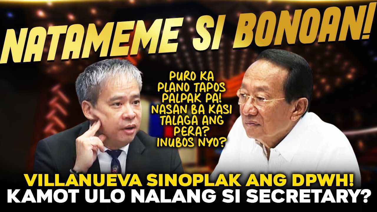 "GINAGAWA NYONG BOBO TAO" JOEL VILLANUEVA SINOPLAK SI SEC. BONOAN ...