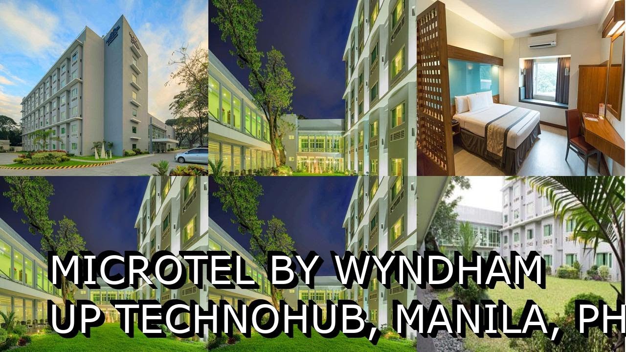 Microtel by Wyndham UP Technohub, Manila, Philippines - YouTube