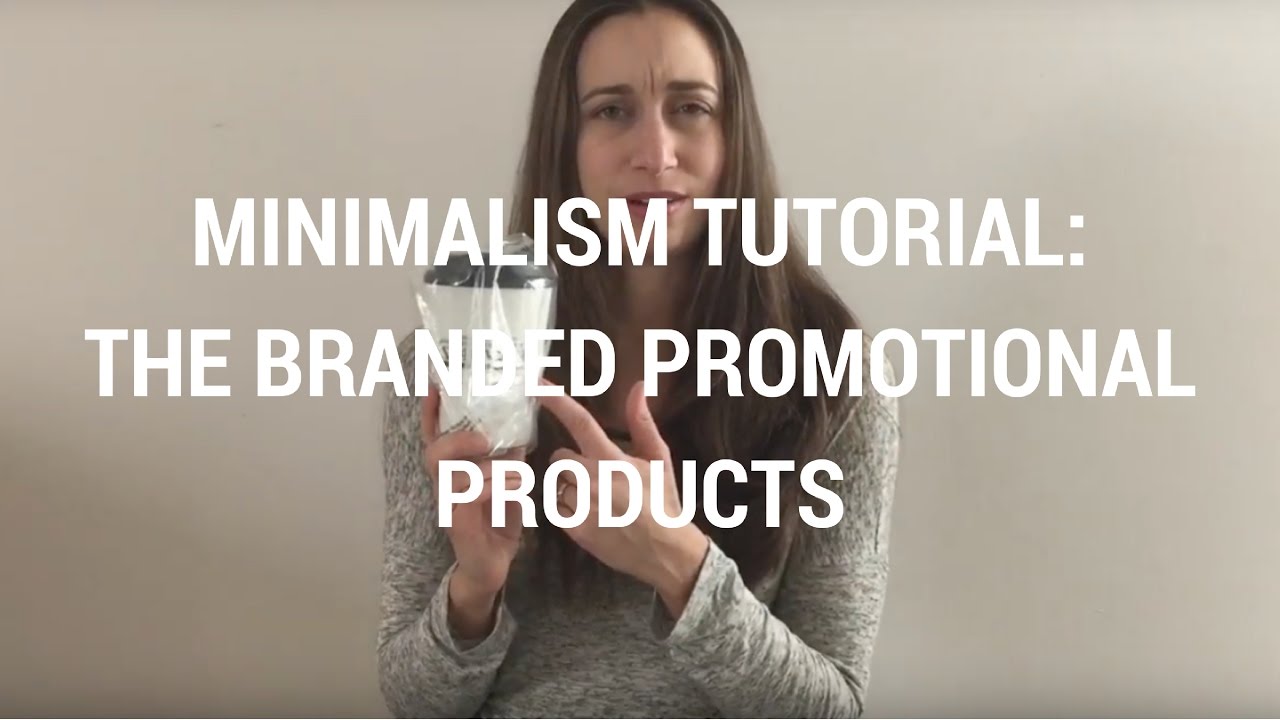 Minimalism Tutorial 27: The Branded Promotional Products - YouTube