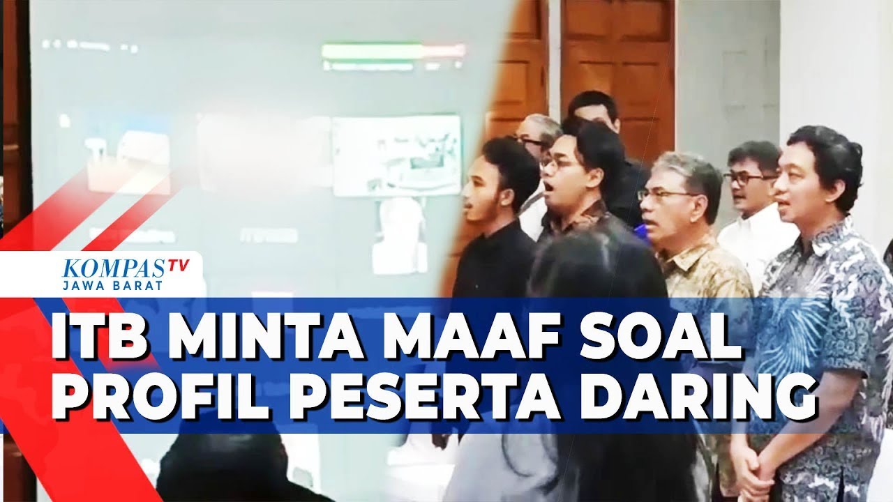 ITB Minta Maaf dan Mengaku Kecolongan Ada Profil Peserta Daring Yang Tidak Pantas - YouTube