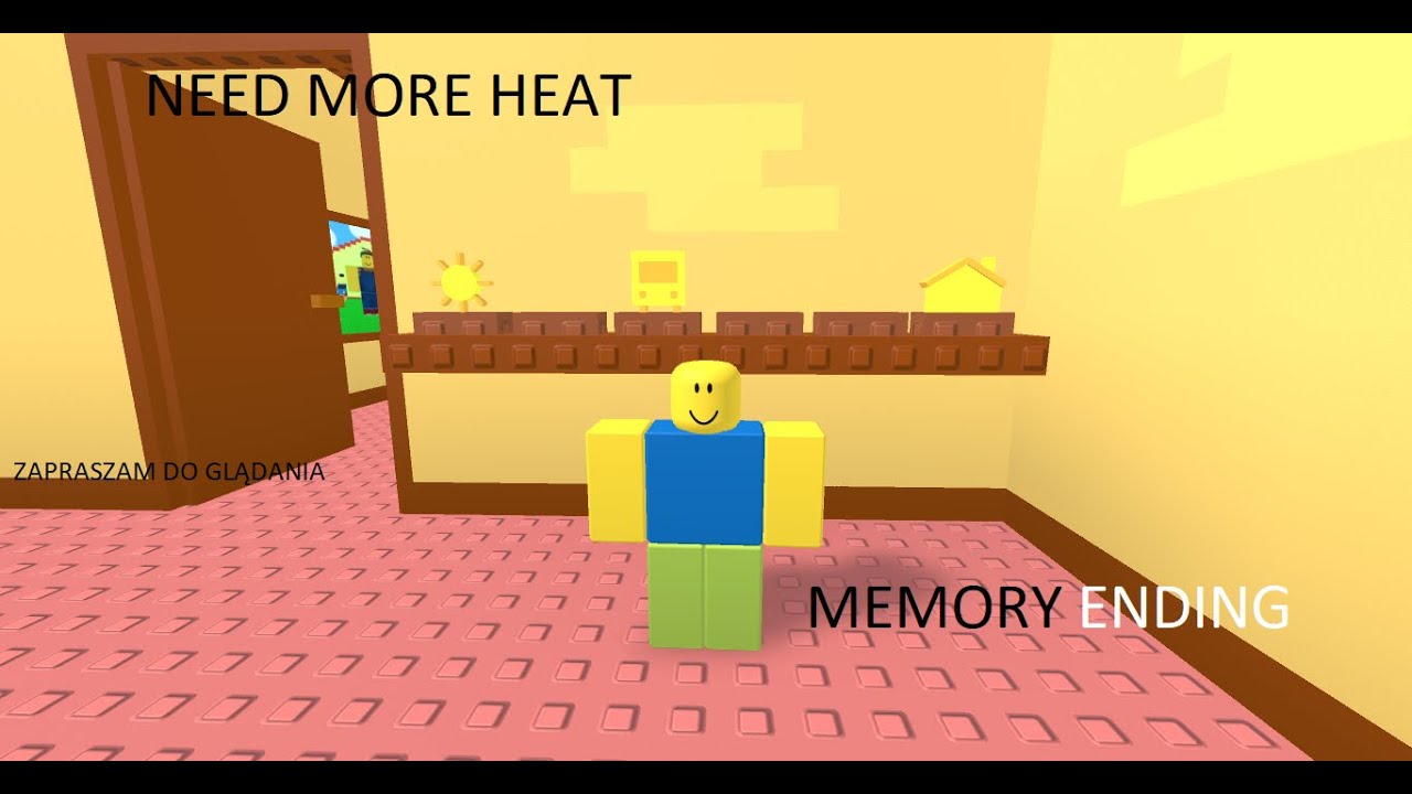 need more heat [memory ending] - YouTube