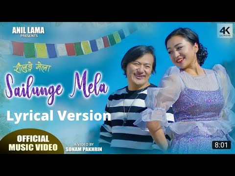 SAILUNGE MELA | RAJU LAMA FT. ALISHA RAI & SAJAN MOKTAN NEW OFFICIAL MUSIC VIDEO | Lyrical ...