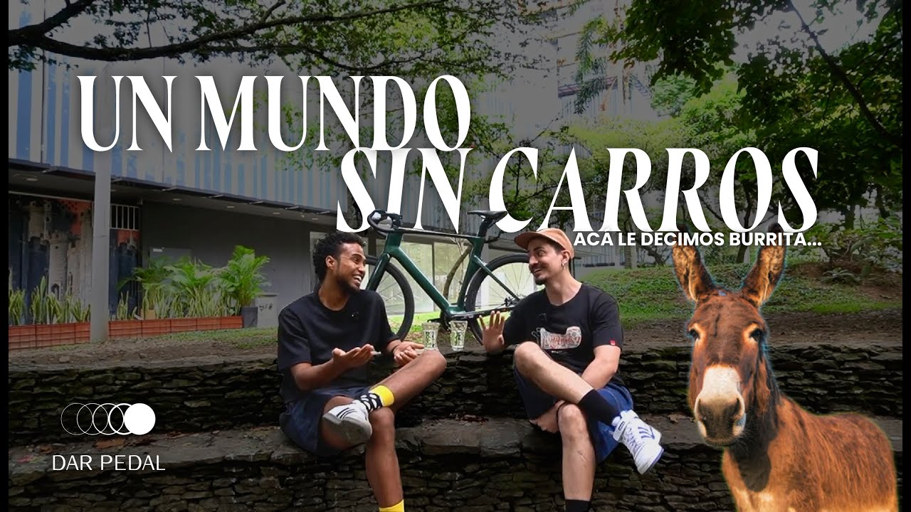 UN MUNDO SIN CARROS #1 🚲🌍 ¿En todo Colombia se le podría decir burrita ...
