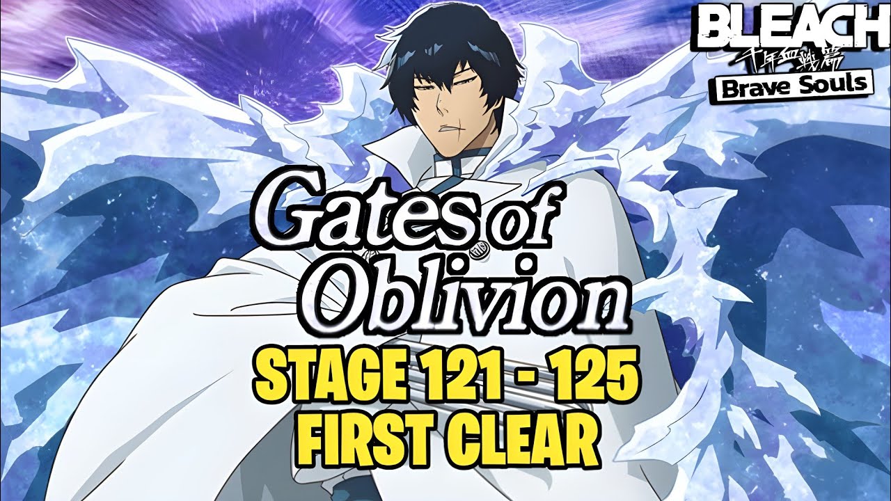 Senkaimon Gate Of Oblivion Stage 121 - 125 || BLEACH BRAVE SOULS - YouTube