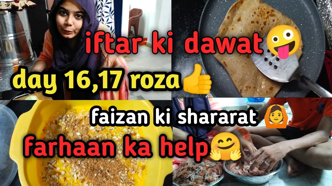 Day16,17 roza 👍#ramadan special vlogs🤲 # zindagi ke pal with parveen || iftar preparation 👍 ...