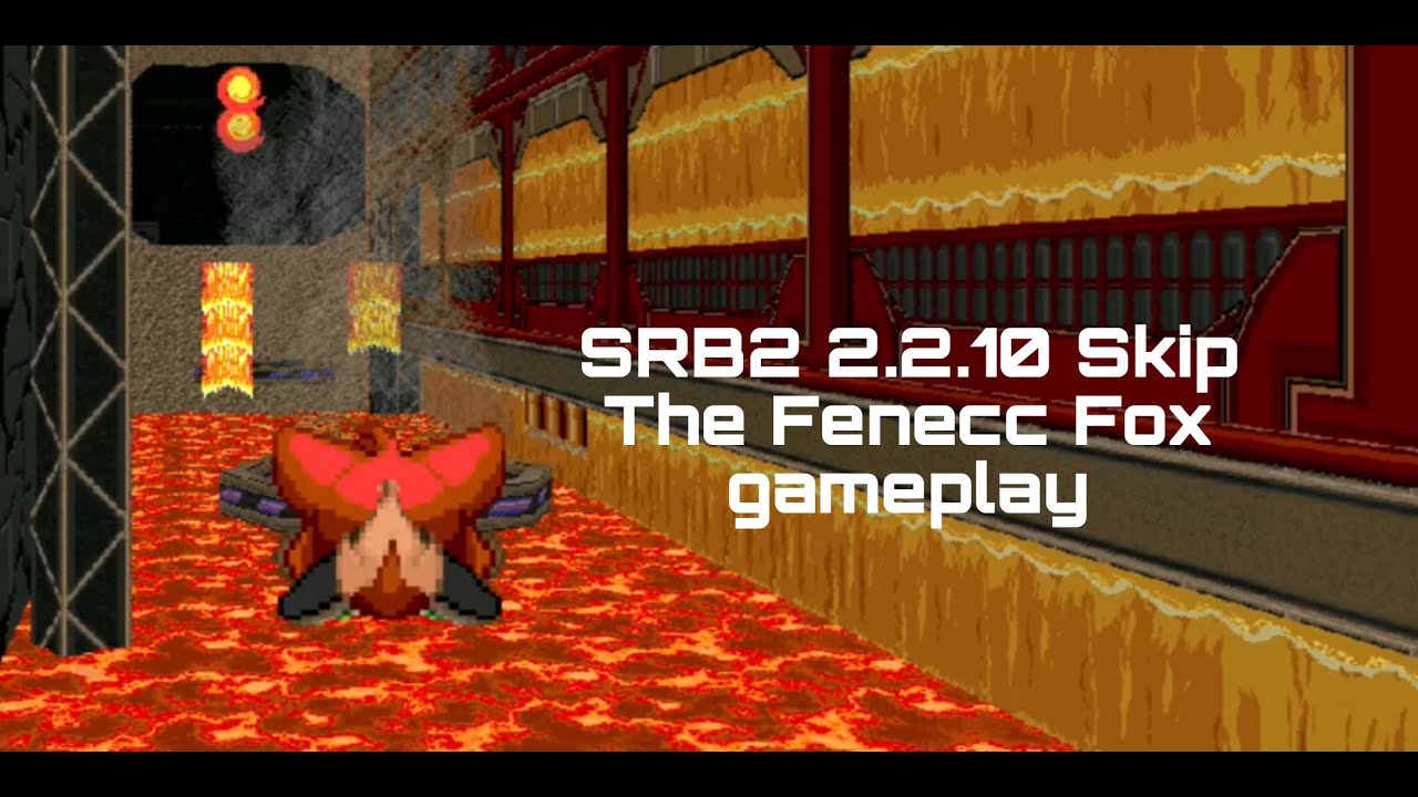 SRB2 2.2.10 Skip The Fenecc Fox gameplay - YouTube