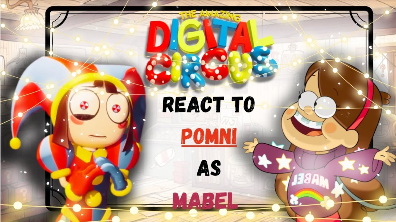 Digital Circus react to Pomni's past as Mabel | Gacha Life 2 ...