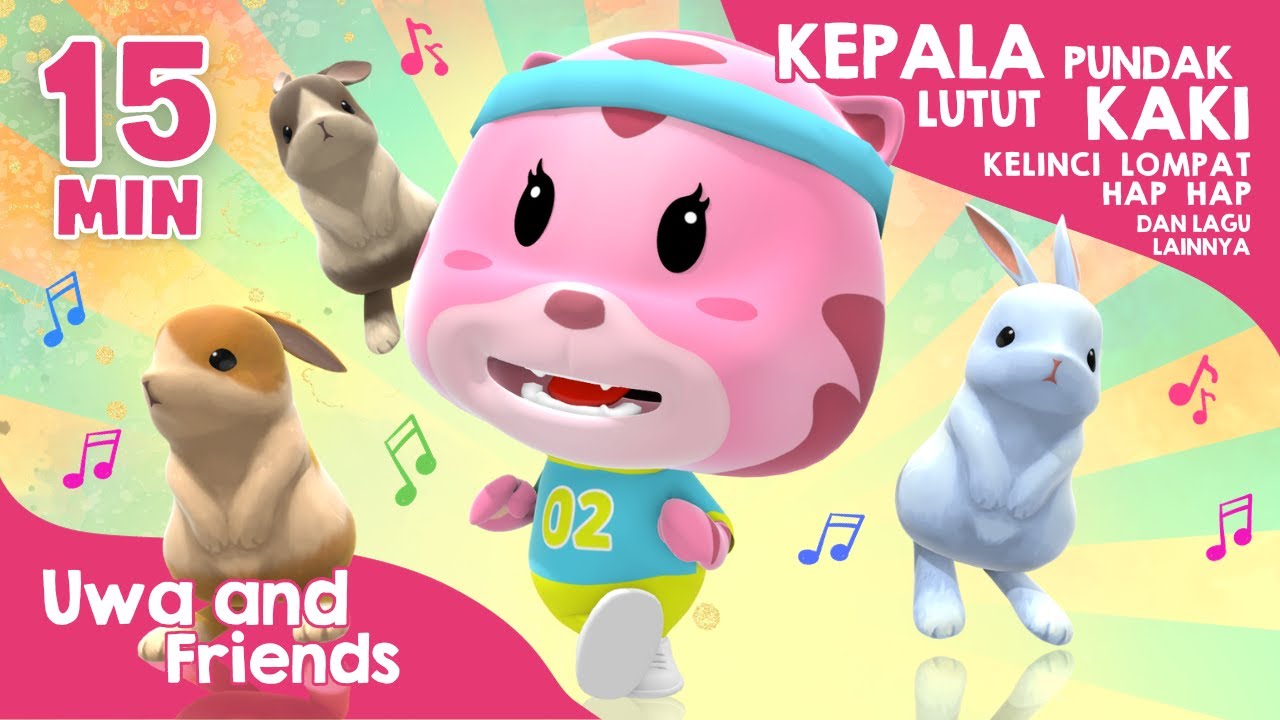 Kepala Pundak Lutut Kaki, Kelinci Lompat Hap Hap, dan Lagu Lainnya - 15 Menit Lagu Anak ...