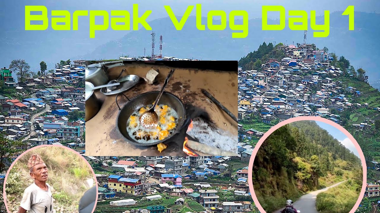 Day 1 Barpak Vlog || Samir Gurung || - YouTube